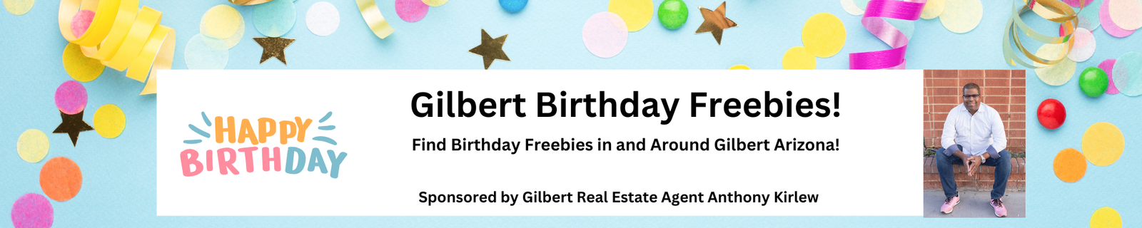 Gilbert Birthday Deals! - Gilbert Birthday Deals